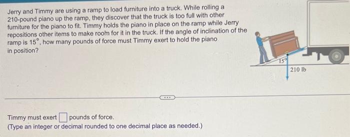 Solved Jerry and Timmy are using a ramp to load furniture | Chegg.com