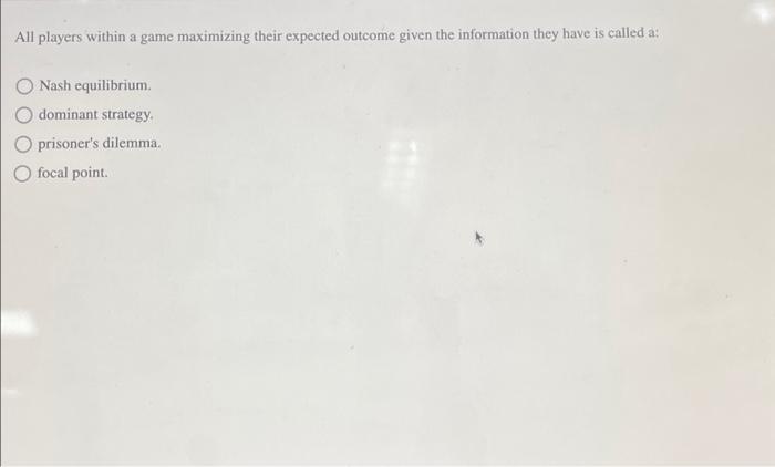 Solved All players within a game maximizing their expected | Chegg.com