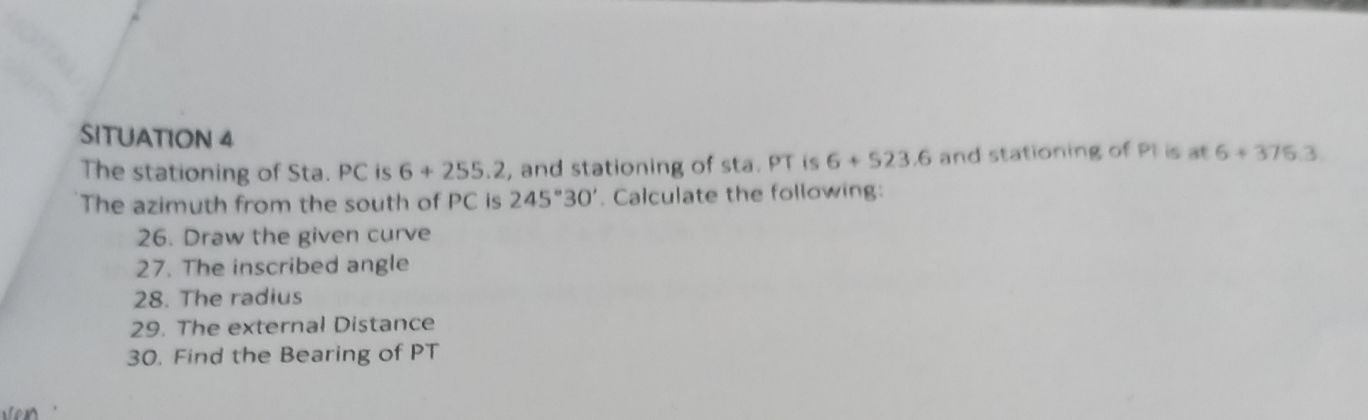 Solved SITUATION 4The stationing of Sta. PC is 6+255.2, ﻿and | Chegg.com