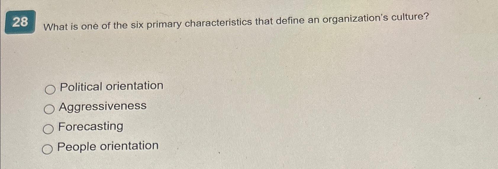 Solved What is one of the six primary characteristics that | Chegg.com