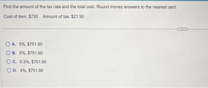 Solved Find the amount of the sales tax and the total cost. | Chegg.com
