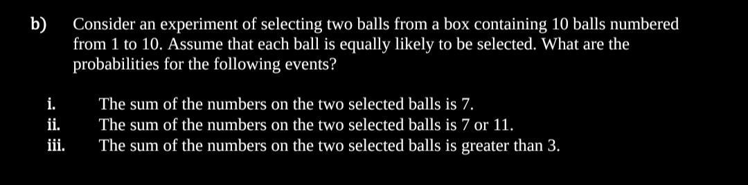b) ﻿Consider an experiment of selecting two balls | Chegg.com
