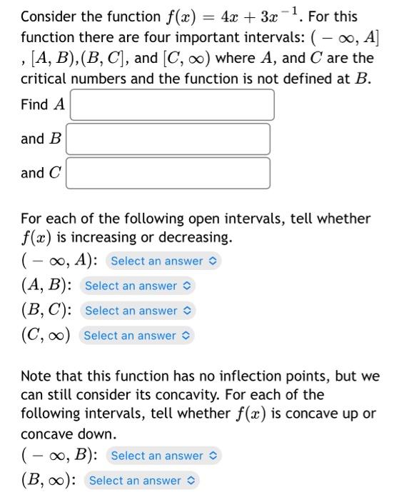 Solved Consider The Function F X 4x 3x−1 For This Function