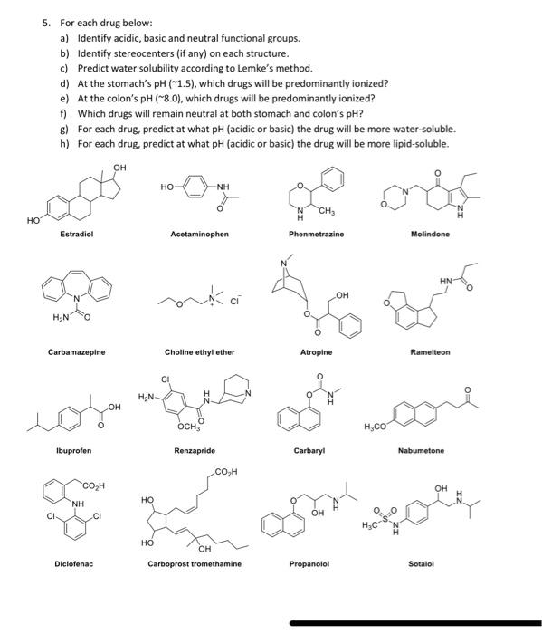 Solved 5. For each drug below: a) Identify acidic, basic and | Chegg.com