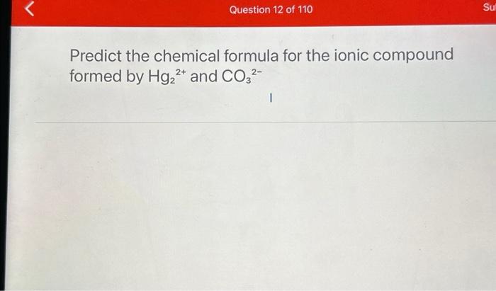Solved Predict the chemical formula for the ionic compound | Chegg.com