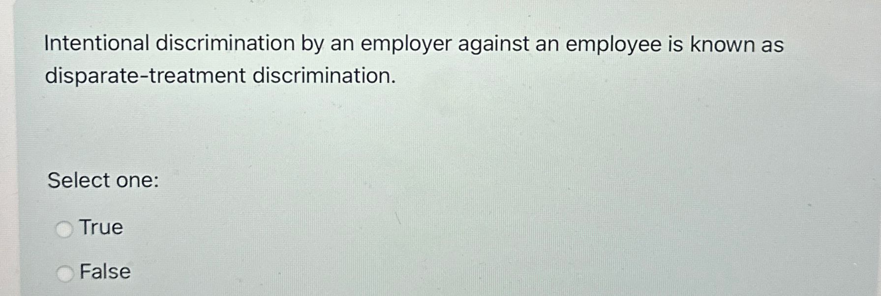 Solved Intentional discrimination by an employer against an | Chegg.com