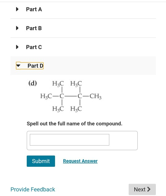 Solved Part A (a) H3C-CH2-CH2-CH3 Spell out the full name of | Chegg.com