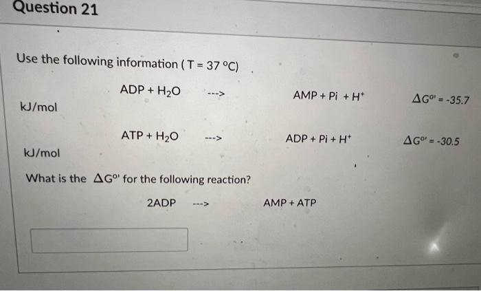 Solved Question 21 Use the following information ( T = 37 | Chegg.com