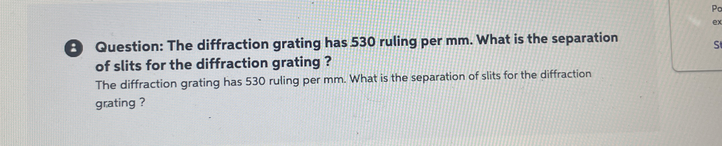Solved ( ﻿Question: The diffraction grating has 530 ﻿ruling | Chegg.com