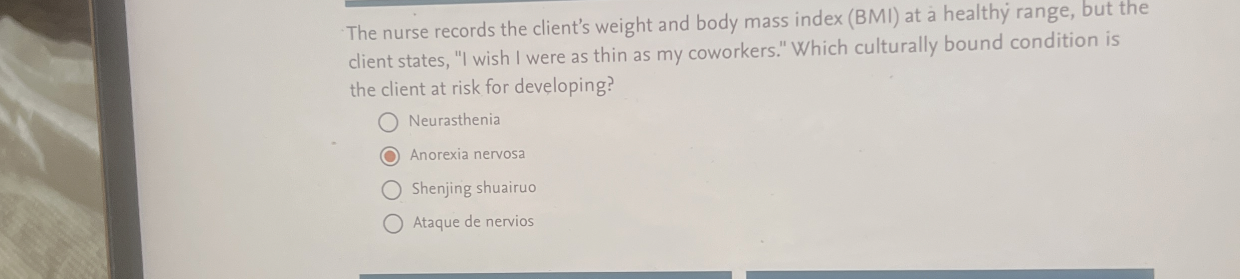 Solved The nurse records the client's weight and body mass | Chegg.com