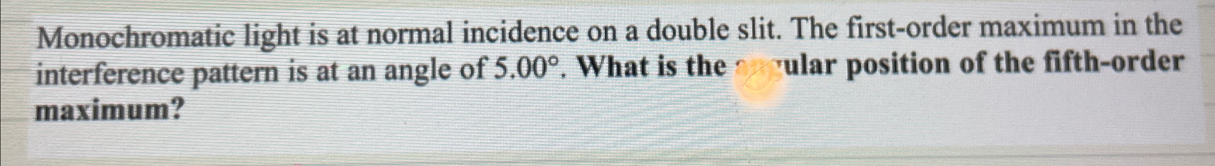Solved Monochromatic light is at normal incidence on a | Chegg.com
