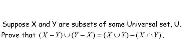 Solved Suppose X and Y are subsets of some Universal set, U. | Chegg.com