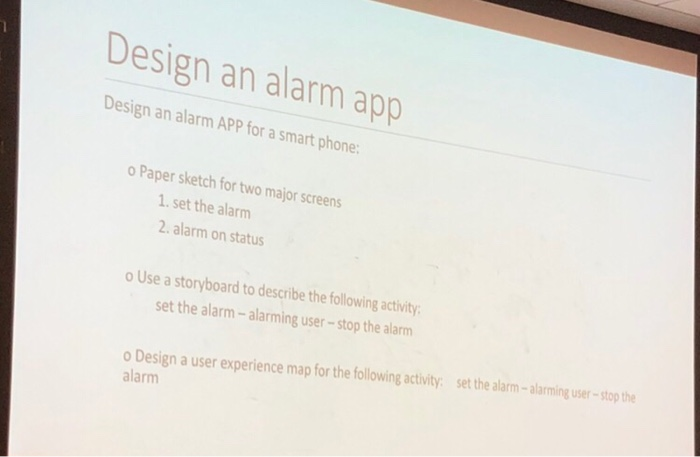 Design an alarm app Design an alarm APP for a smart | Chegg.com