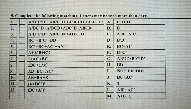 Solved AGALUHISEN 5. Complete the following matching. | Chegg.com