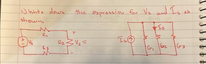 Solved 1) Write down the expression for V2 and I2 as | Chegg.com