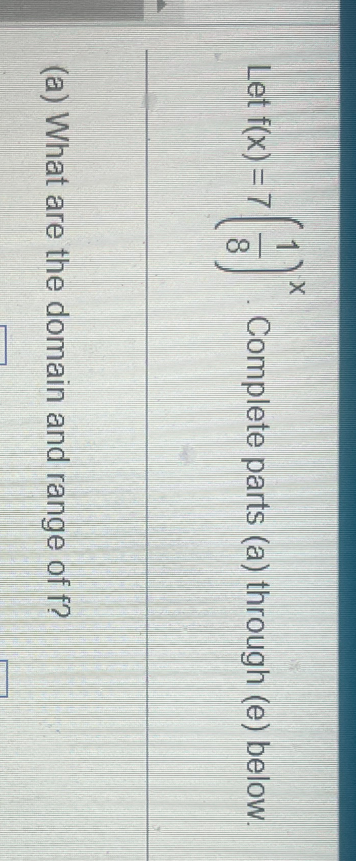 Solved Let f(x)=7(18)x. ﻿Complete parts (a) ﻿through (e) | Chegg.com