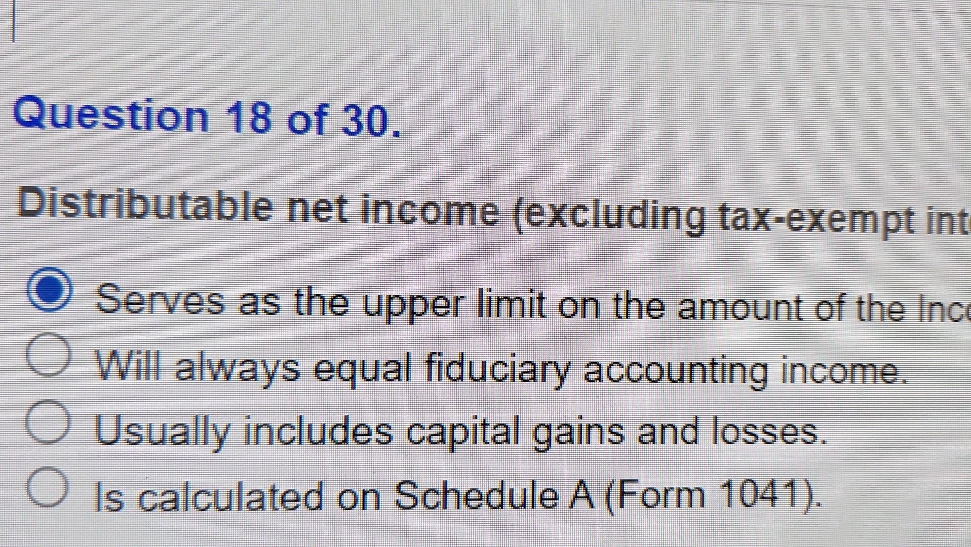 Solved Question 18 of 30. Distributable net income | Chegg.com