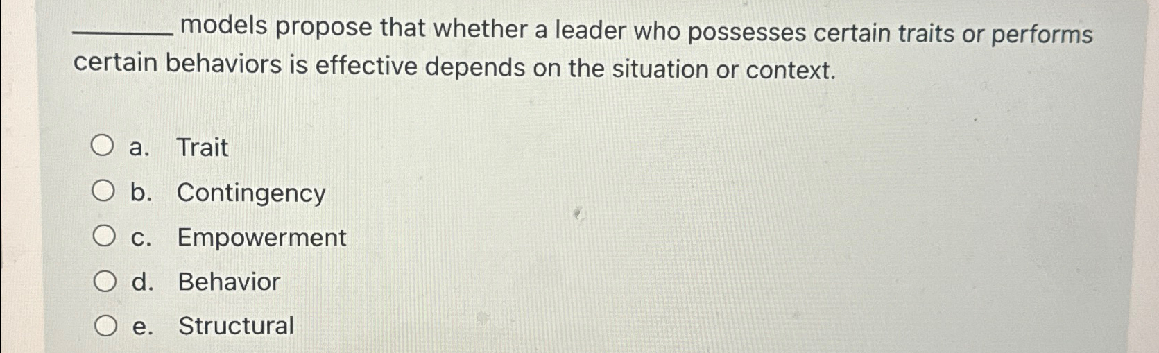 Solved models propose that whether a leader who possesses | Chegg.com