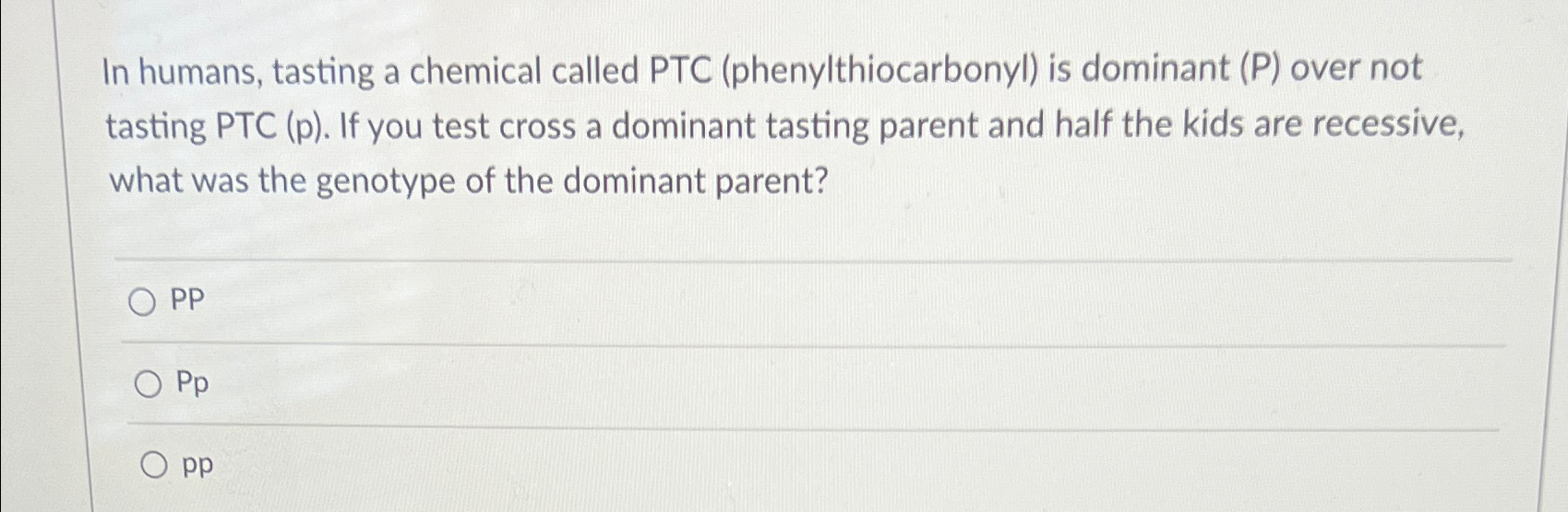 Solved In humans, tasting a chemical called PTC | Chegg.com