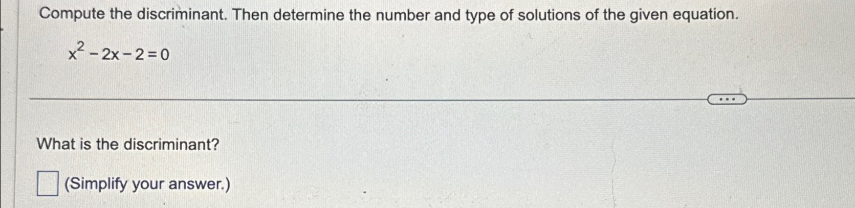 Solved Compute the discriminant. Then determine the number | Chegg.com