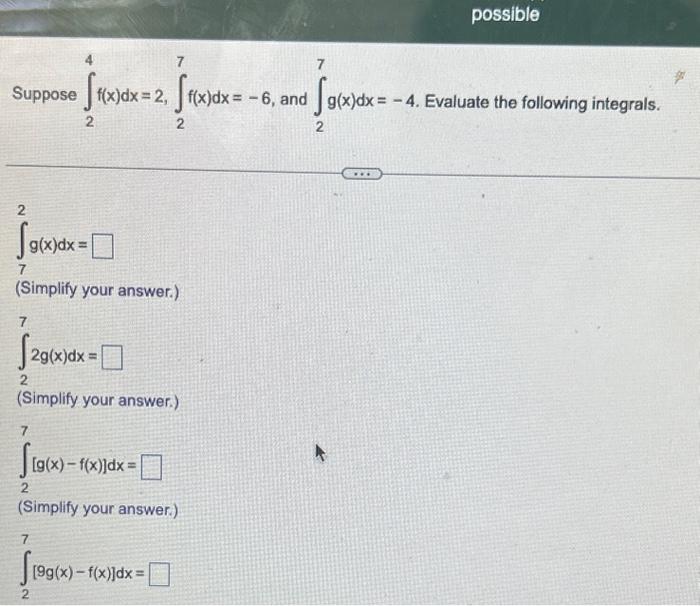 Solved Suppose ∫24f(x)dx=2,∫27f(x)dx=−6, and ∫27g(x)dx=−4. | Chegg.com