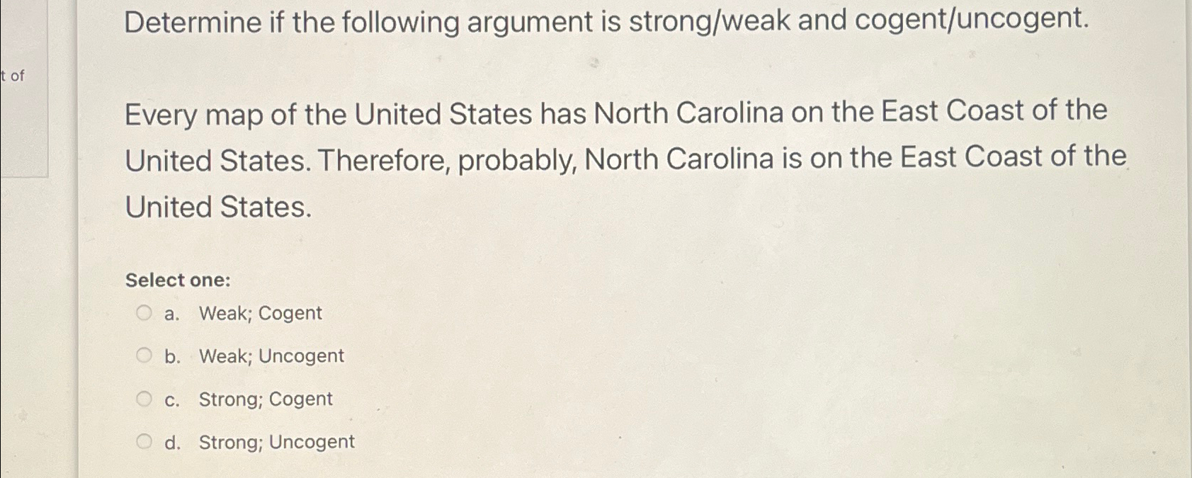Solved Determine if the following argument is strong/weak | Chegg.com