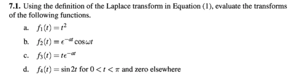 Solved 7.1. ﻿Using the definition of ﻿the Laplace transform | Chegg.com