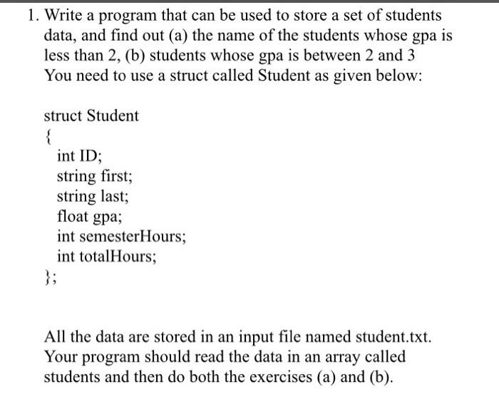 Solved 1. Write a program that can be used to store a set of | Chegg.com
