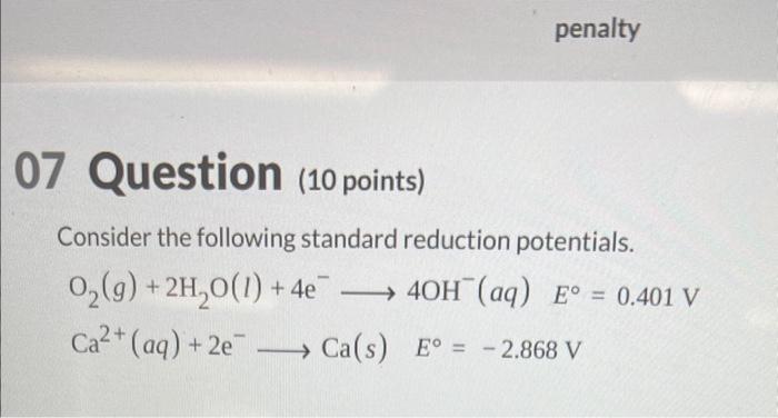 Solved Consider the following standard reduction potentials. | Chegg.com