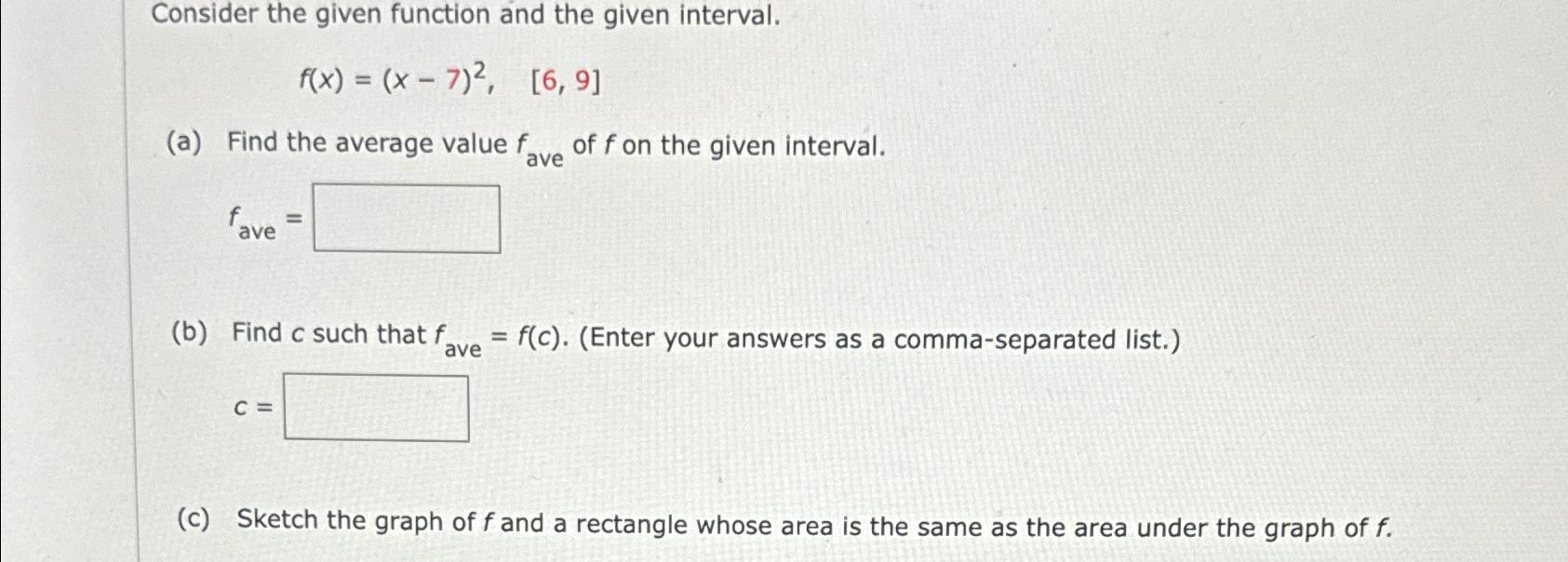 Solved Consider the given function and the given | Chegg.com