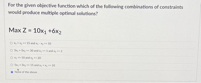 Solved For the given objective function which of the | Chegg.com