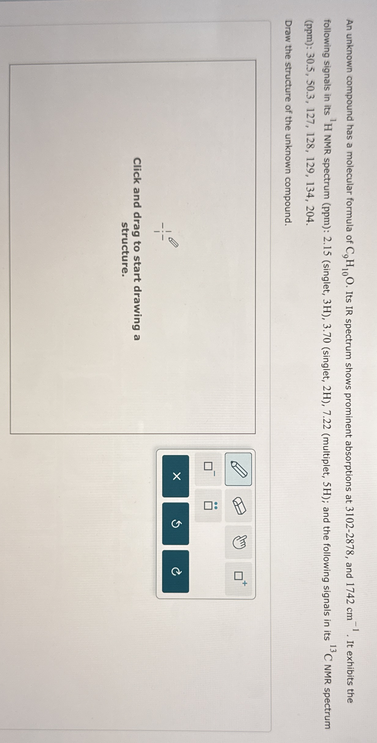 Solved An unknown compound has a molecular formula of | Chegg.com