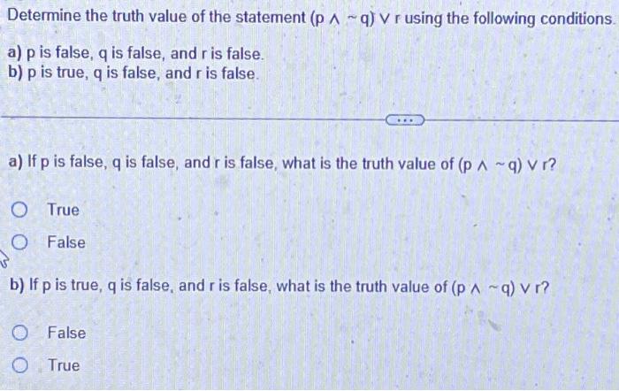 Solved Determine the truth value of the statement (p ^~q) V | Chegg.com