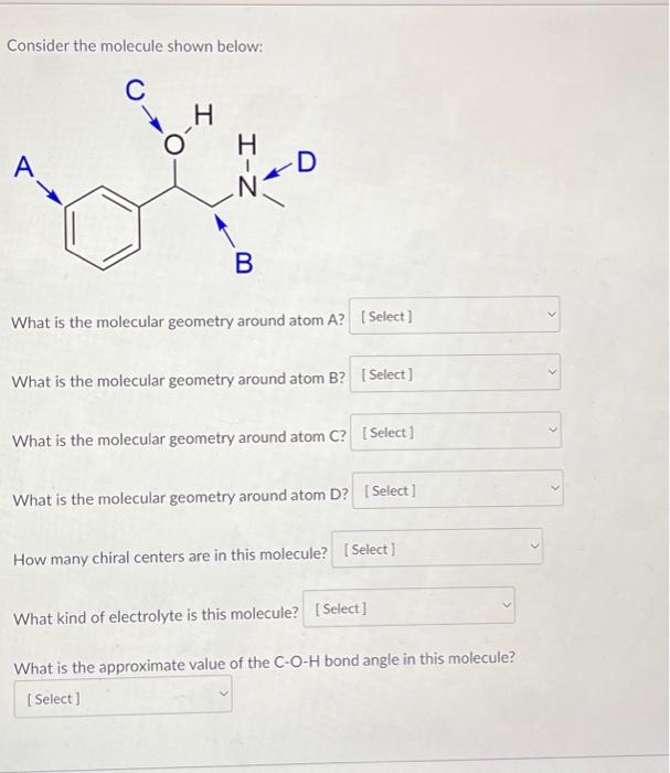 Solved Consider the molecule shown below: A C H H Z-I N B D | Chegg.com
