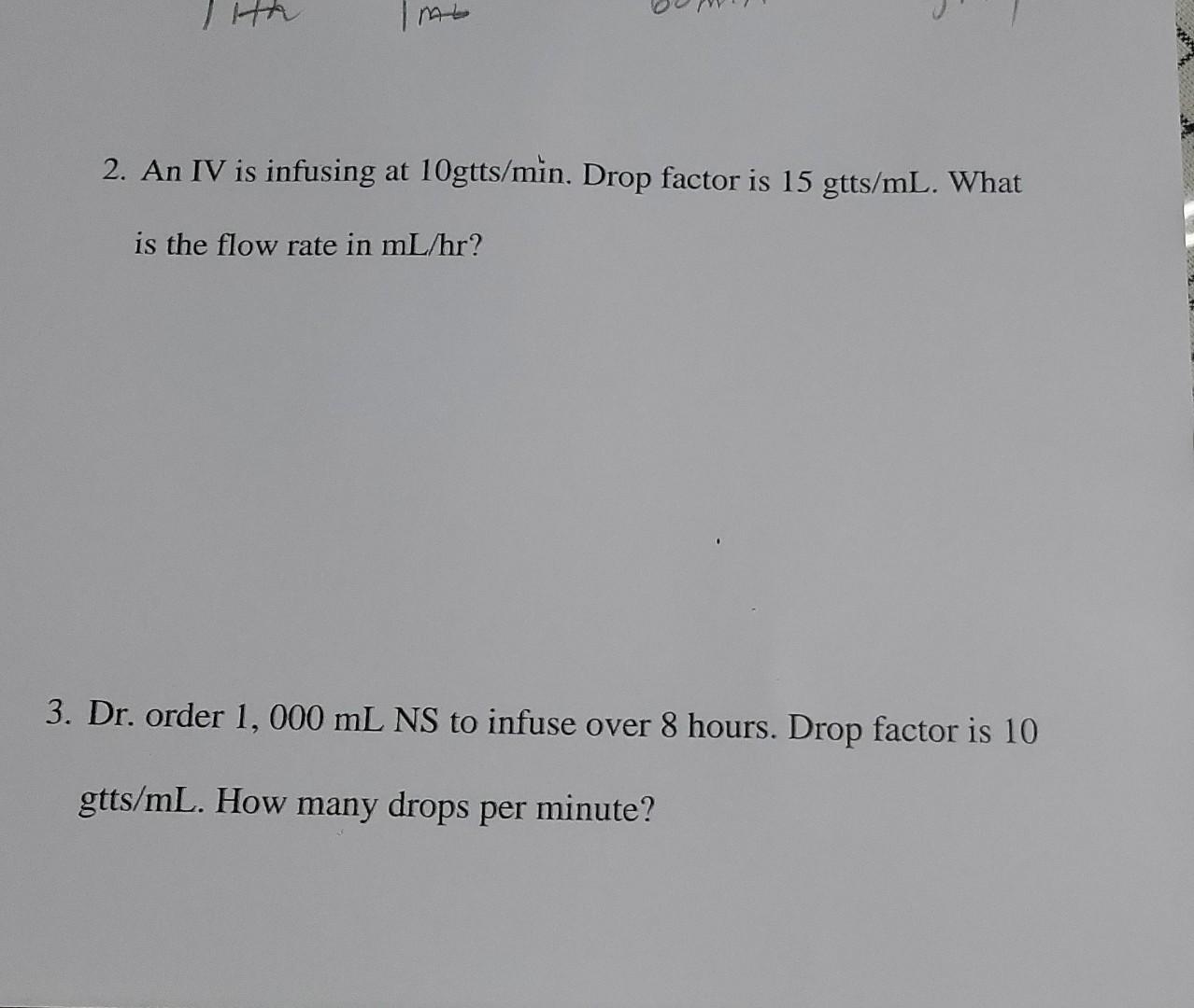 Solved Nursing 1700 - Post lecture Questions: 1. Order: 500 | Chegg.com