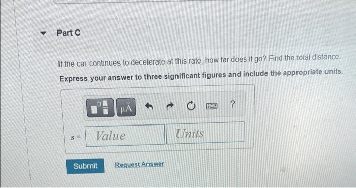 Solved If the car continues to decelerate at ths rate, how | Chegg.com