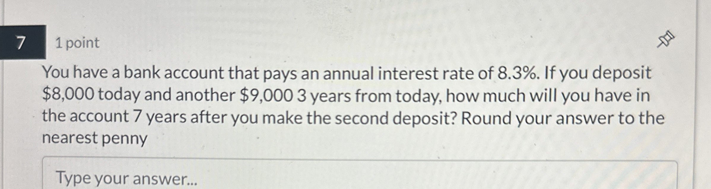 Solved 7 1 ﻿pointYou have a bank account that pays an annual | Chegg.com