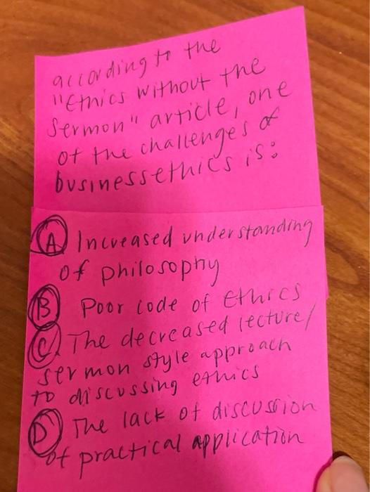 Solved according to the "Ethics without the Sermon" article, | Chegg.com