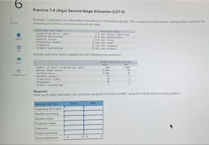 Solved 6 Exercise 7-4 (Algo) Second-Stage Allocation (L07-4) | Chegg.com