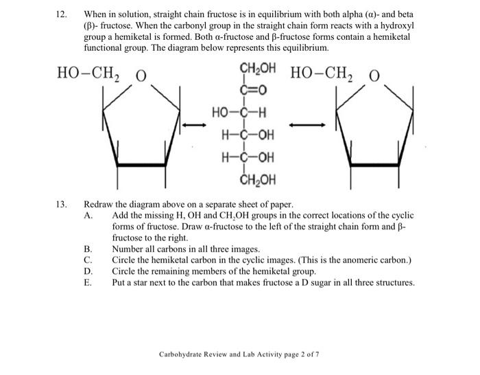 Solved 12. When in solution, straight chain fructose is in | Chegg.com