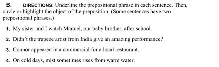B. DIRECTIONS: Underline the prepositional phrase in | Chegg.com