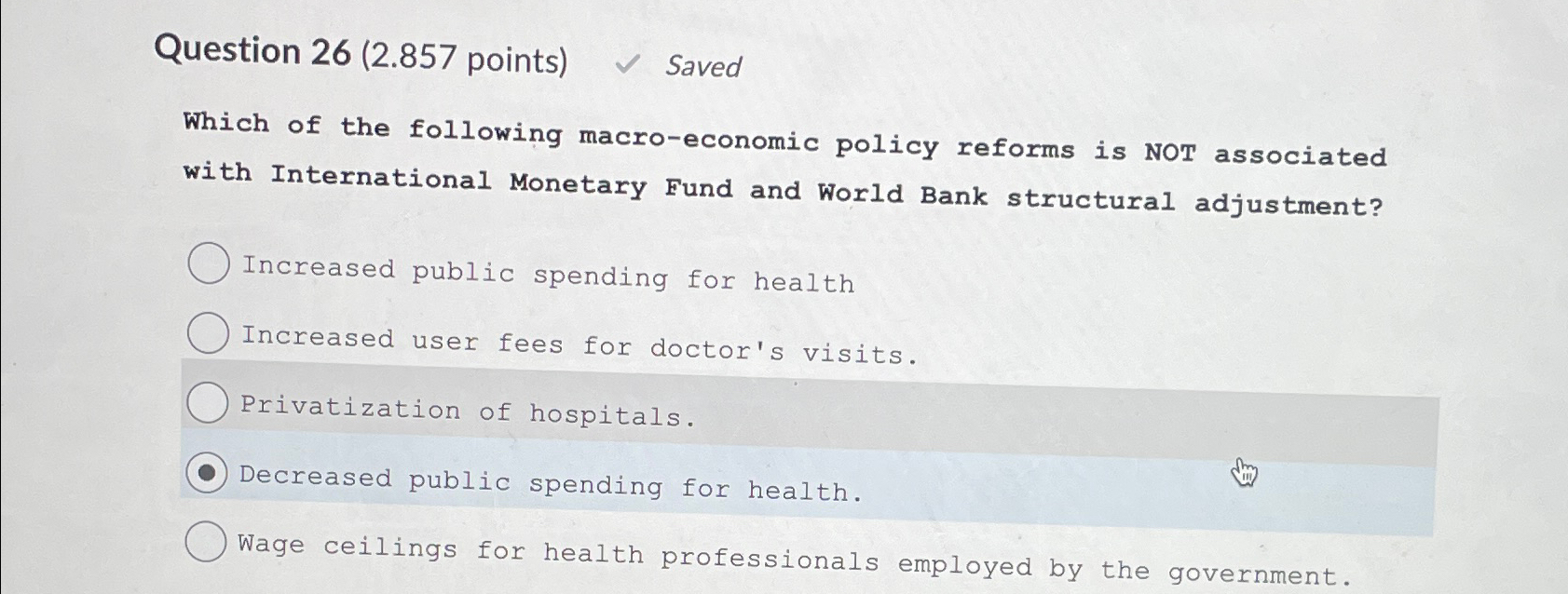 Solved Question 26 (2.857 ﻿points) ﻿SavedWhich of the | Chegg.com