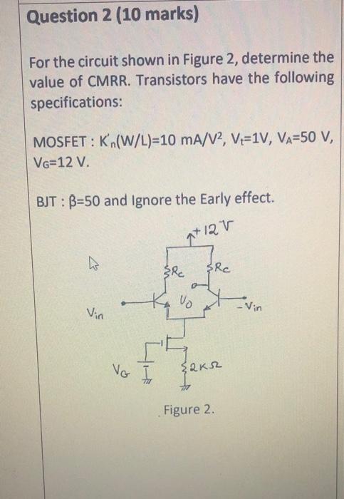 Solved For the circuit shown in Figure 2, determine the | Chegg.com