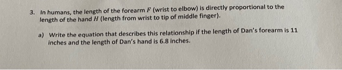 Solved 3. In humans, the length of the forearm F (wrist to | Chegg.com