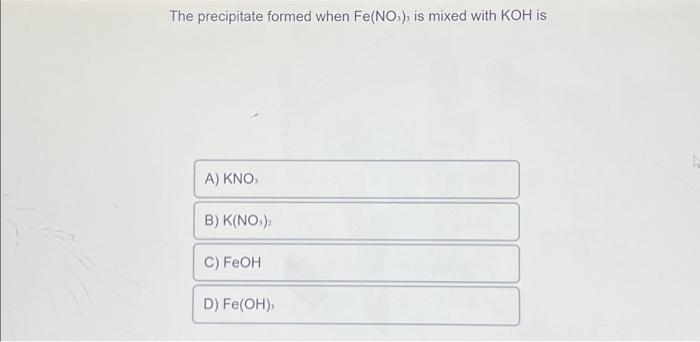 Solved The precipitate formed when Fe(NO3)3 is mixed with | Chegg.com