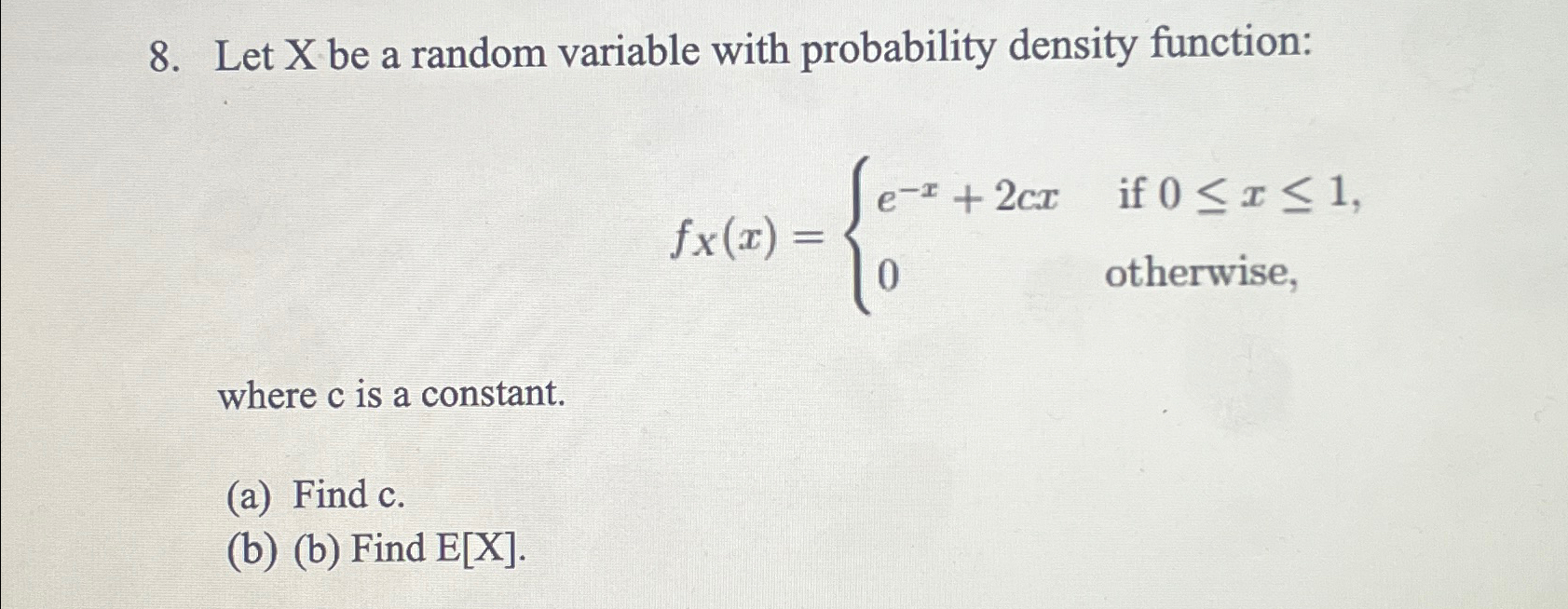 Solved Let x ﻿be a random variable with probability density | Chegg.com