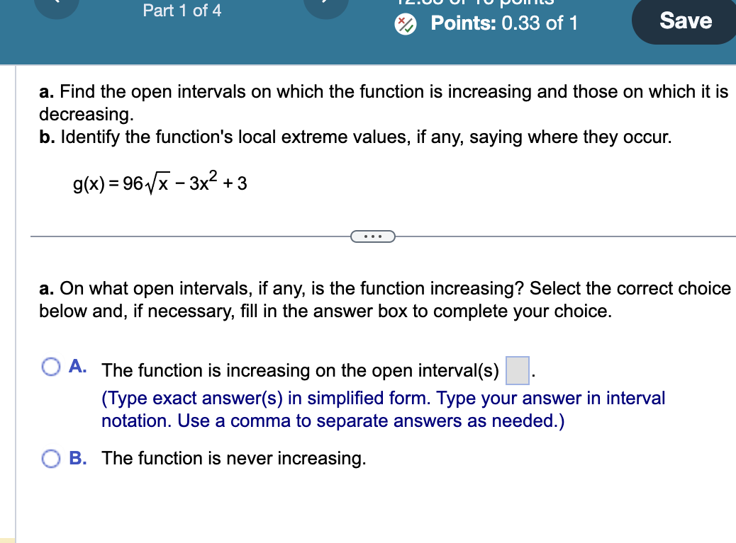 Solved a. ﻿Find the open intervals on which the function is | Chegg.com
