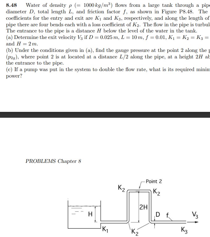 Solved 8.48 ﻿Water of density \rho (=1000(kg)/(m^(3))) | Chegg.com