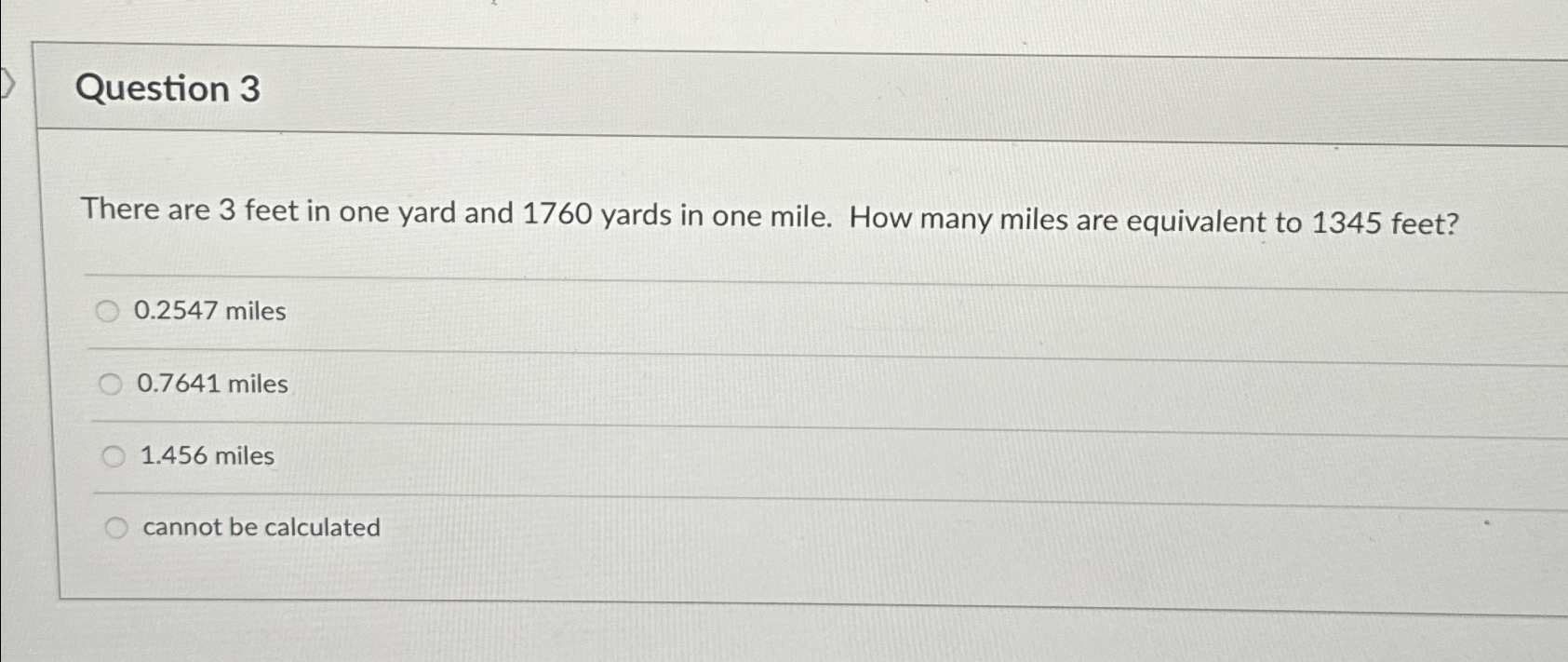 Solved Question 3There are 3 ﻿feet in one yard and 1760 | Chegg.com