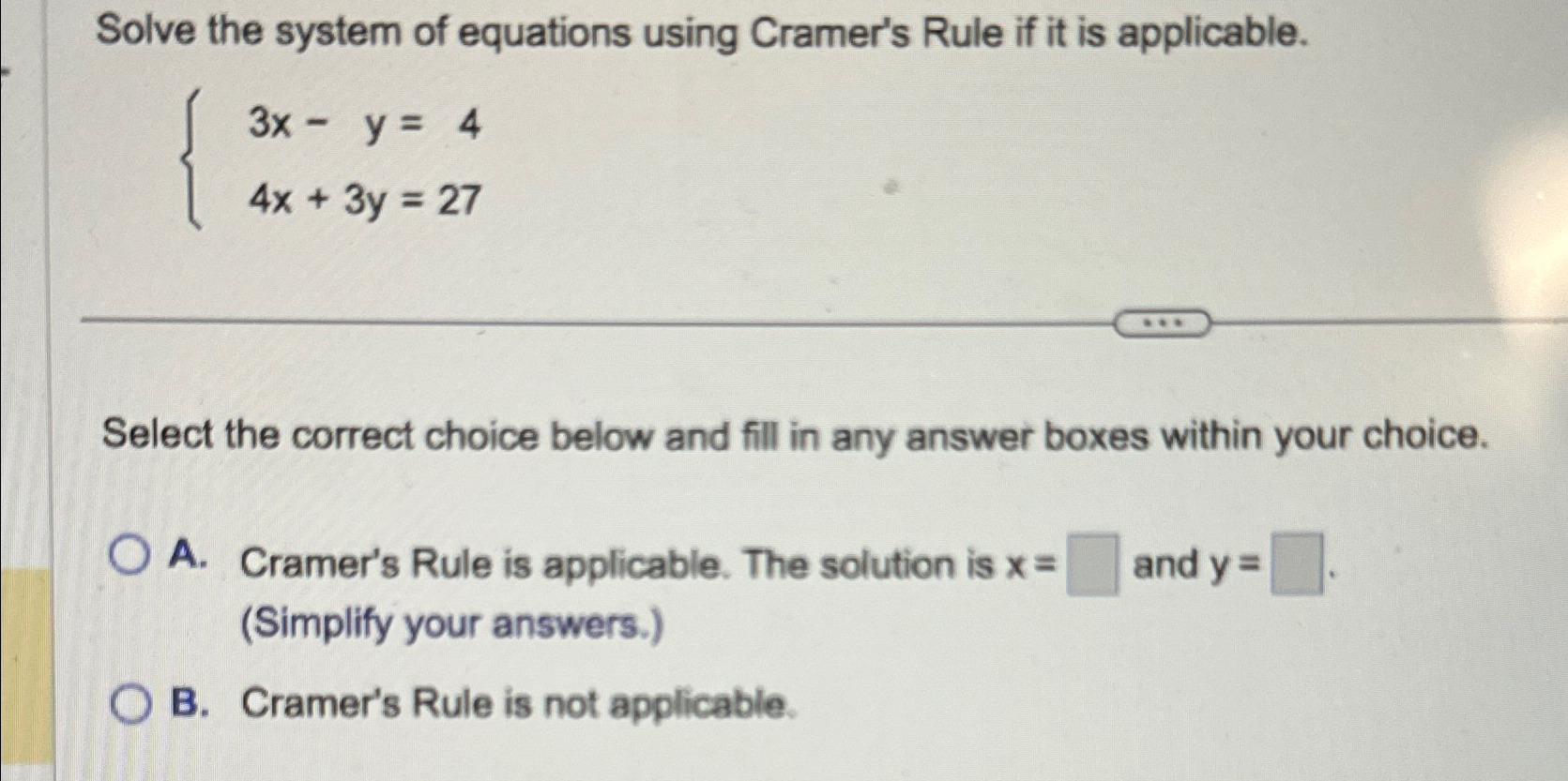 Solved Solve the system of equations using Cramer's Rule if | Chegg.com